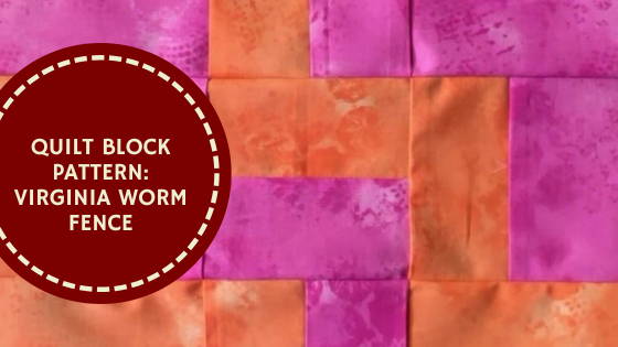 Virginia Worm Fence Quilt Block Tutorial | Madam Sew – MadamSew