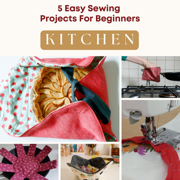 5 Easy Kitchen Sewing Projects for Beginners – PDF eBook by Madam Sew ...