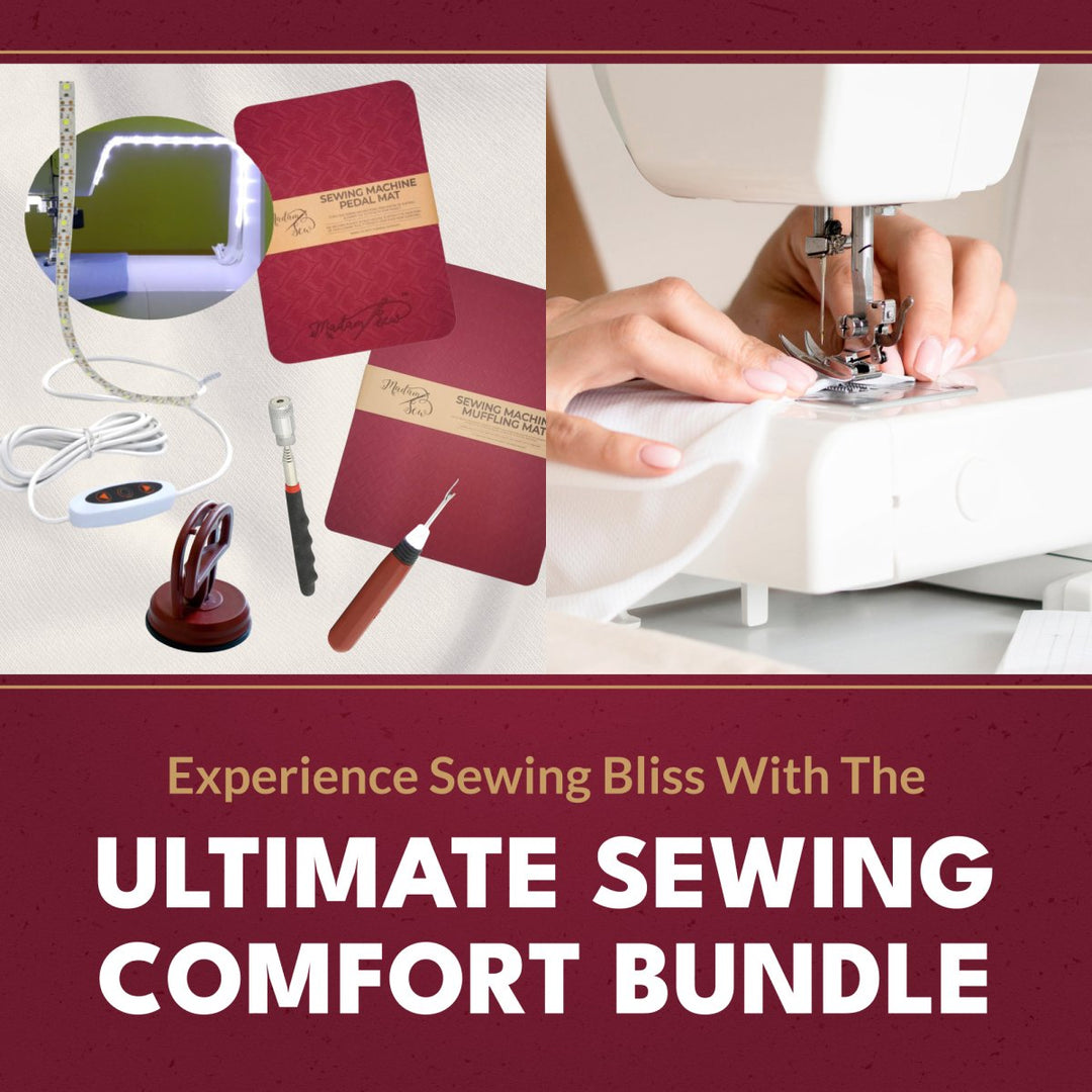 Ultimate Sewing Comfort Bundle – MadamSew